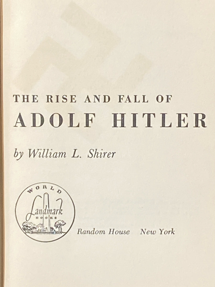 The Rise & Fall of Adolf Hitler by William Shirer – Dunn's Attic